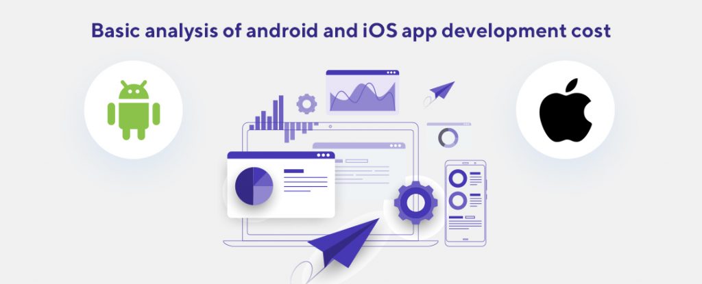 How Much Does It Cost To Convert An iOS App To Android App?